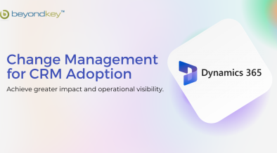 CRM Adoption | MS Dynamics 365 Adoption