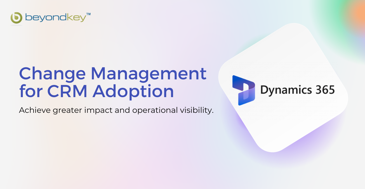 CRM Adoption | MS Dynamics 365 Adoption