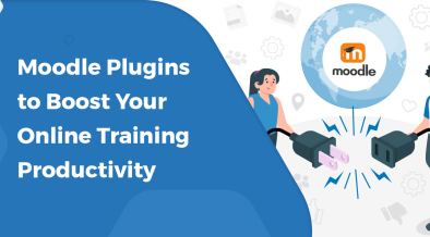 Moodle Plugins to Boost Your Online Training Productivity
