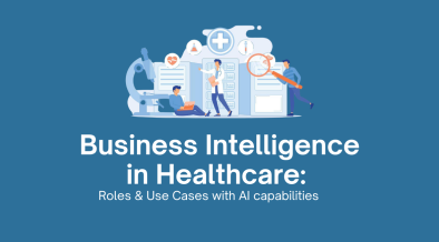 Business Intelligence in Healthcare || BI in Healthcare
