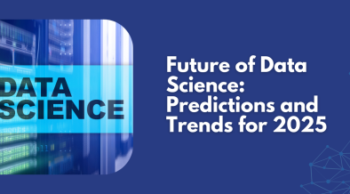 Future of Data Science: Predictions and Trends for 2025
