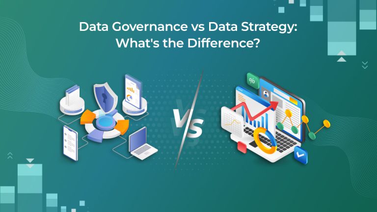Data Governance Strategy- A Detailed Guide