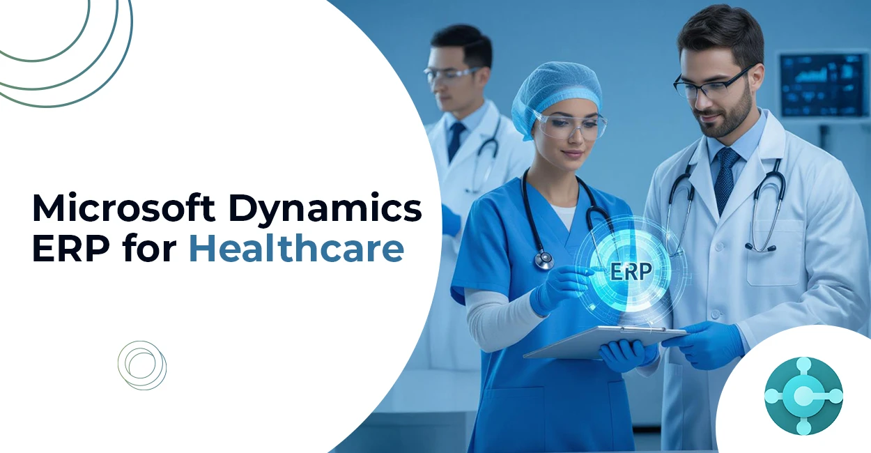 Microsoft Dynamics ERP for Healthcare